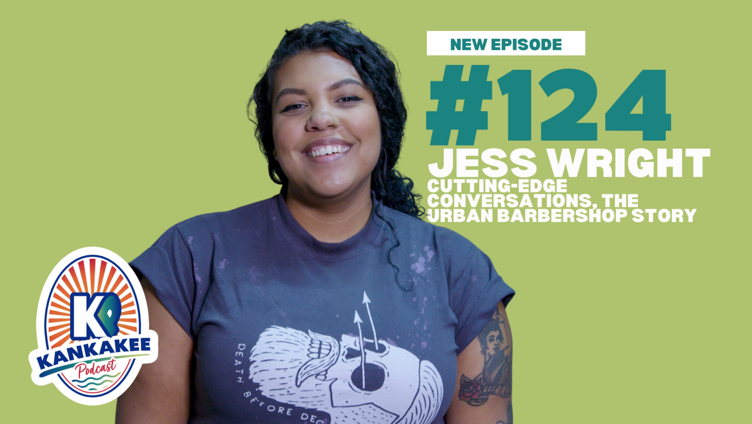 #124 Beyond the Clippers: Jess Wright's Urban Barbershop Story