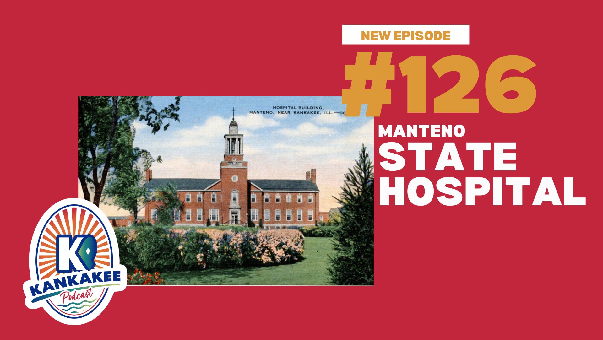 Unveiling the Mysteries of Manteno State Hospital