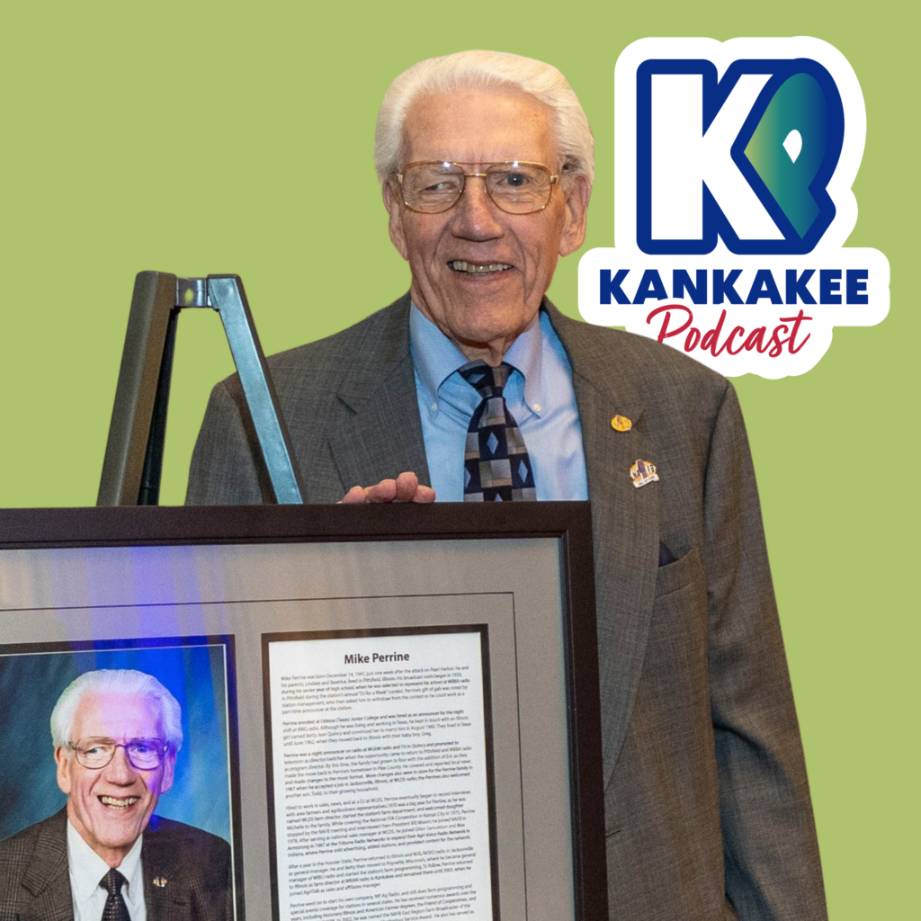 #133: Voice of The Fields, Mike Perrine - Kankakee Podcast