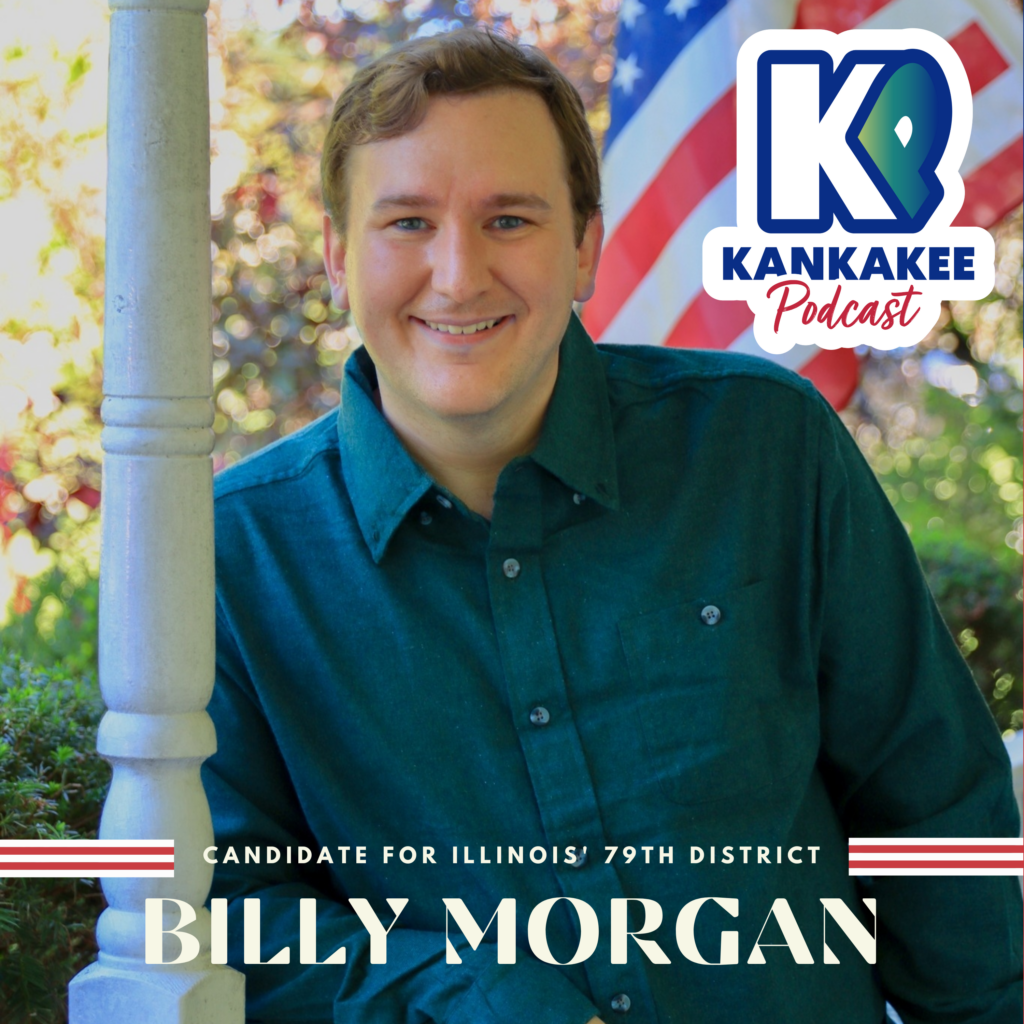 Meet Billy Morgan: Candidate for Illinois' 79th District – Kankakee ...